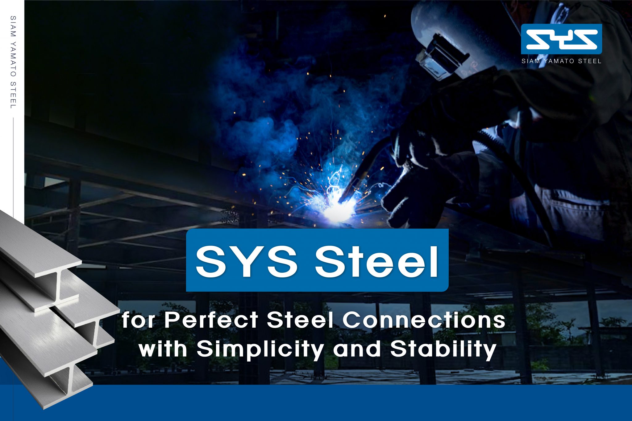 SYS for Perfect Steel Connections with Simplicity and Stability - SIAM ...